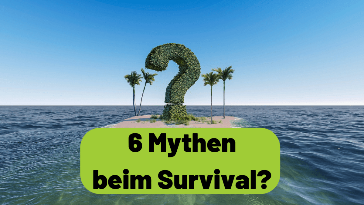 6 Mythen beim Survival? – Willkommen bei Prepper Fox!
